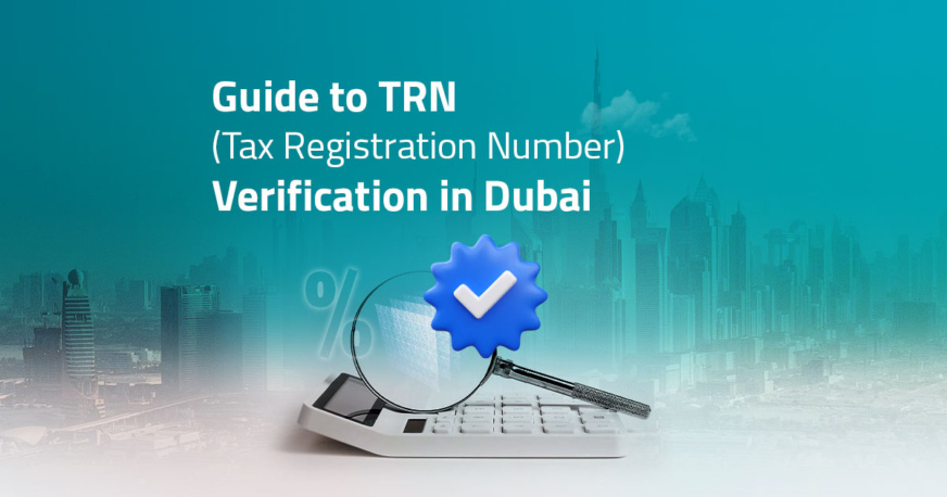 Trn Verification In Uae: Step-By-Step Process To Verify Vat Number In ...